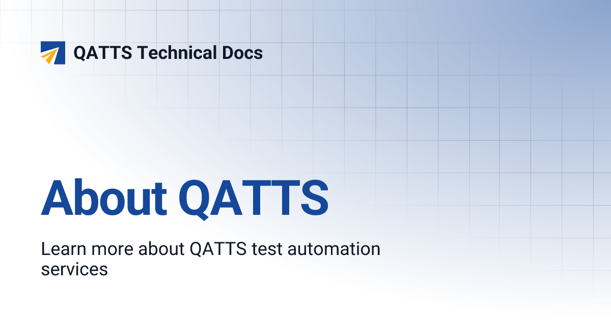 About QATTS | QATTS Technical Docs