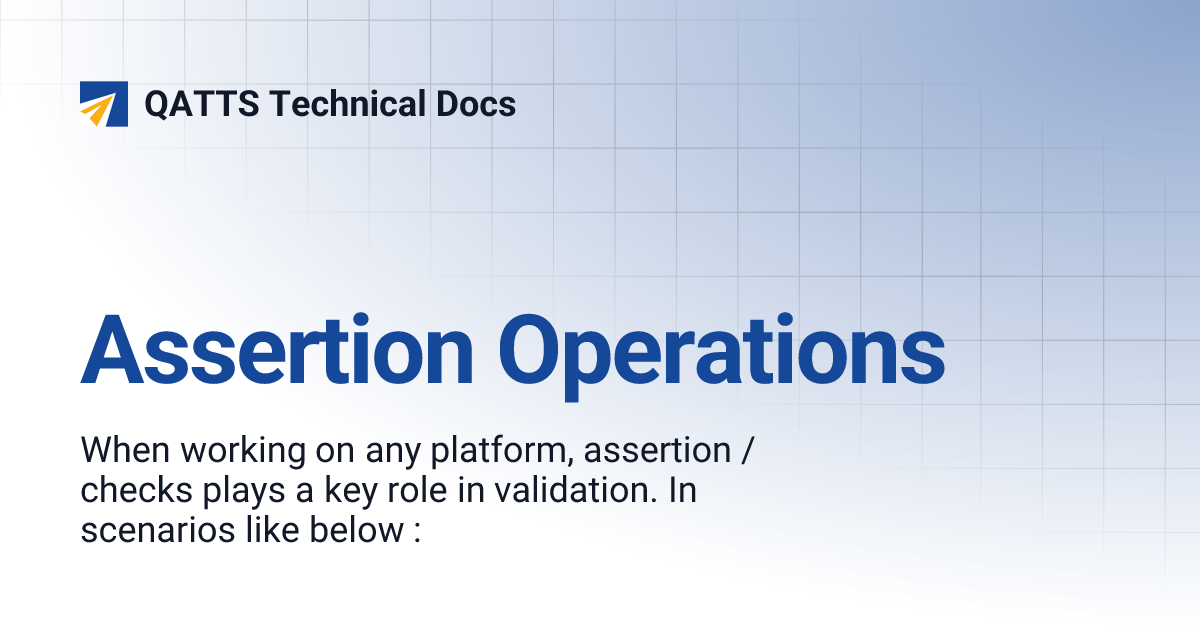 Assertion Operations | QATTS Technical Docs