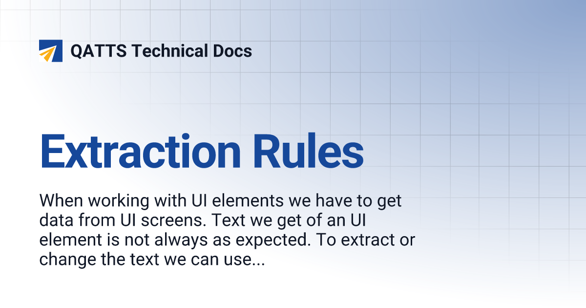 Extraction Rules | QATTS Technical Docs