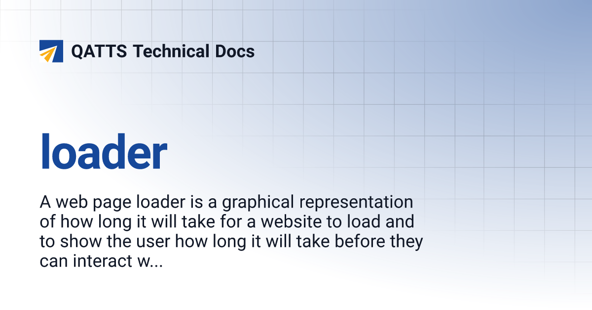 Loader Qatts Technical Docs